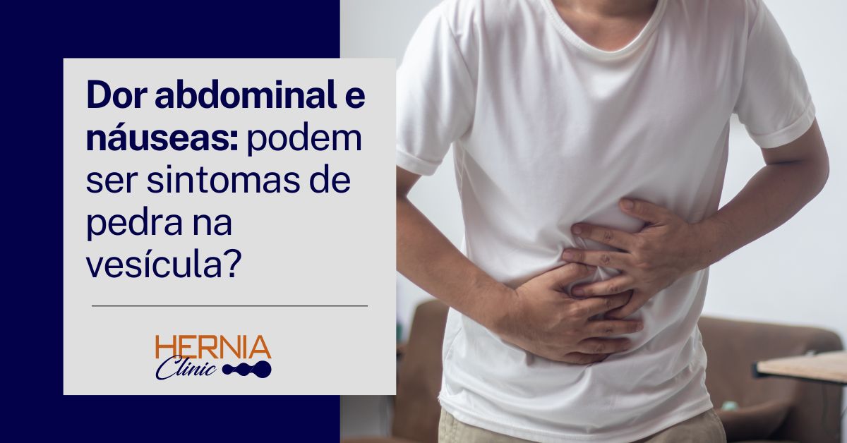 Dor abdominal e náuseas: podem ser sintomas de pedra na vesícula ...